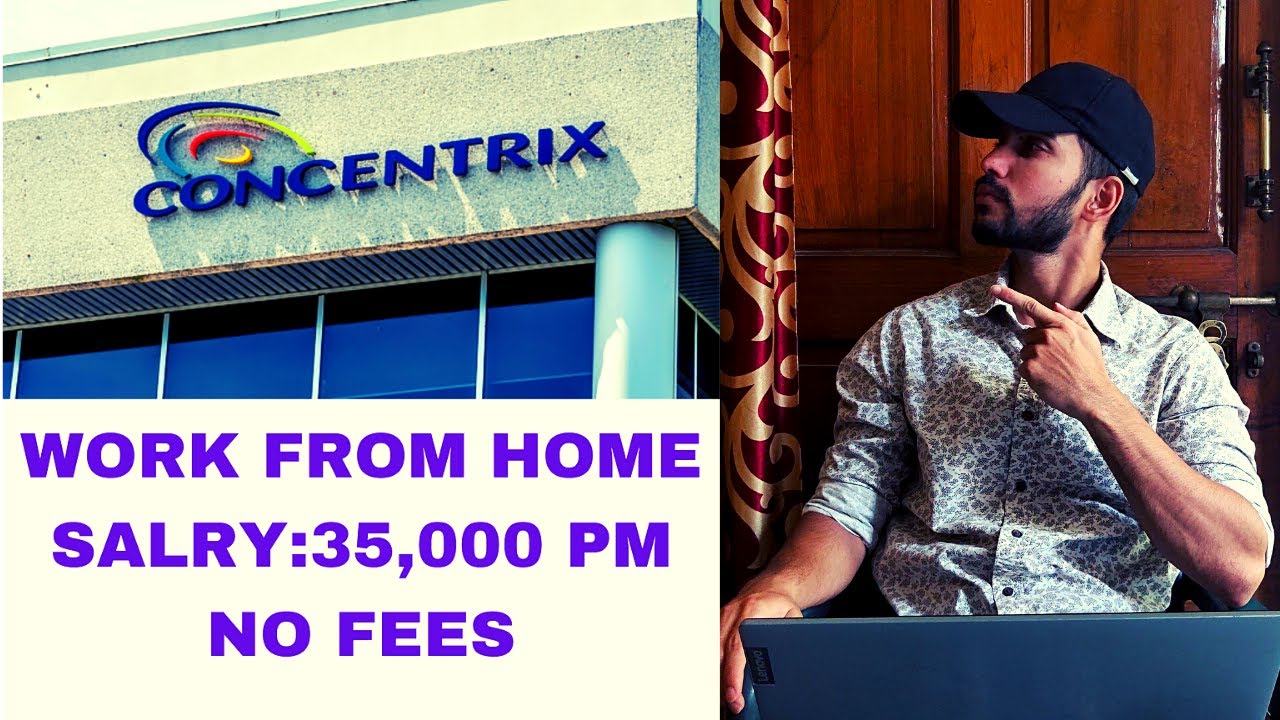 Concentrix work from home job | Salary:30,000 to 50,000 PM | Age 18 ...