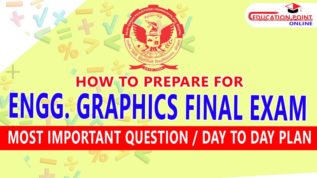 How to Prepare for RGPV Engineering Graphics Final Exam | ED Most ...