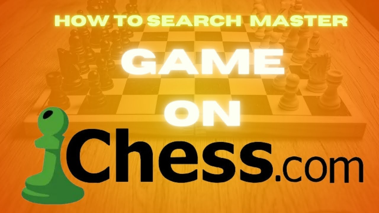 How to search master games on chess.com (Easy) 2025 - YouTube