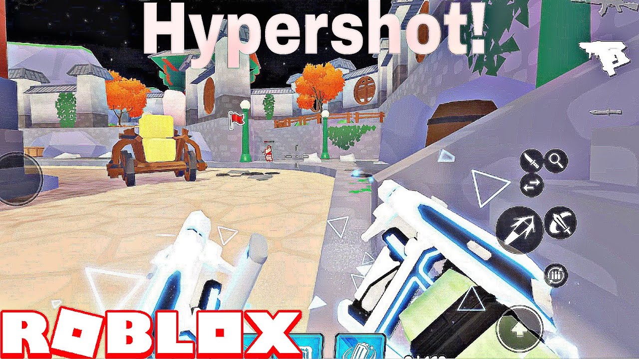 Hypershot Roblox - YouTube