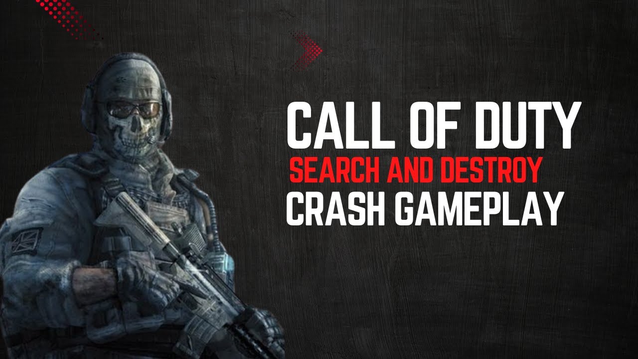 New Search and destroy Gameplay - Crash Map - Call Of Duty - YouTube