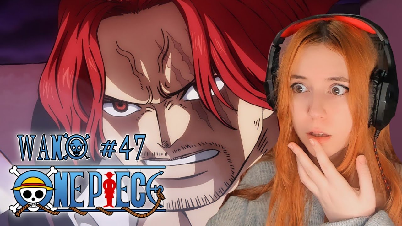 REACCIÓN A ONE PIECE 🏴‍☠️ ARCO WANO #47🌸 | EL HAKI DE SHANKS... EL ...