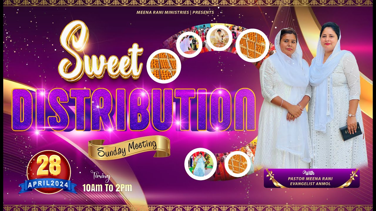 ️𝐒𝐖𝐄𝐄𝐓 𝐃𝐈𝐒𝐓𝐑𝐈𝐁𝐔𝐓𝐈𝐎𝐍 𝐒𝐔𝐍𝐃𝐀𝐘 𝐌𝐄𝐄𝐓𝐈𝐍𝐆 ( 𝟐𝟖 𝐀𝐏𝐑𝐈𝐋 𝟐𝟎𝟐𝟒 ) ️ - YouTube