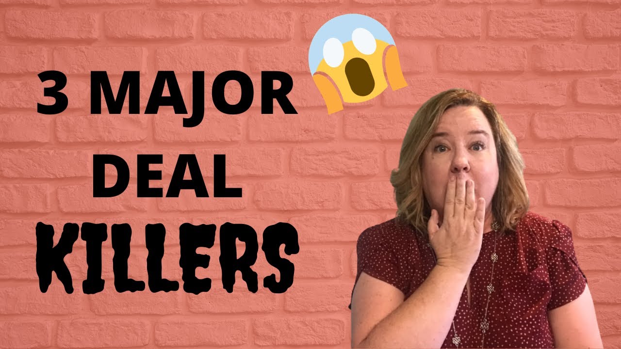 Top 3 Real Estate Deal Killers | And How to Avoid Them - YouTube