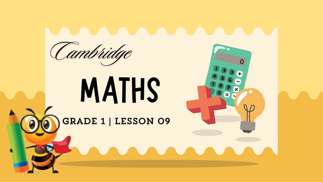 Cambridge Grade 1 Maths Lesson 09 | Study Bee - YouTube