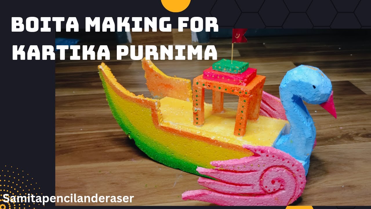 Boat making idea/boita making/Thermocol/Kartika Purnima/Traditional ...