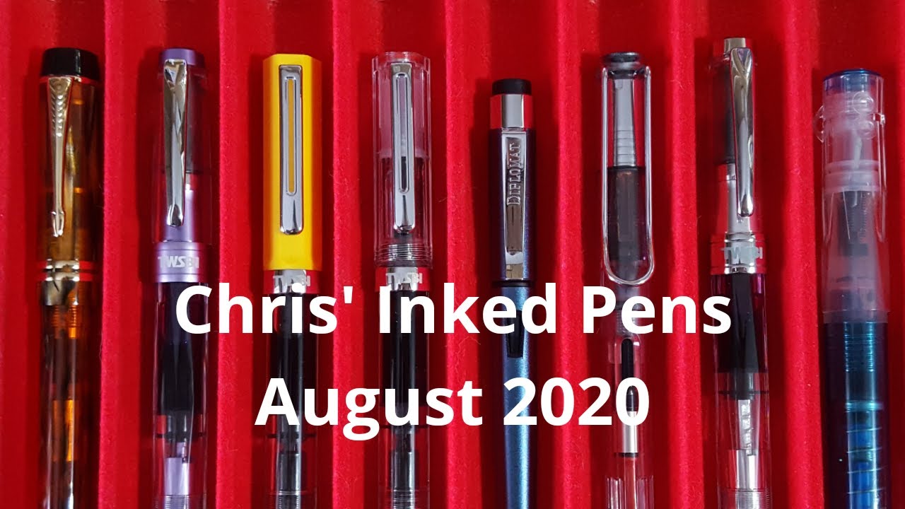 Chris' Inked Pens - August 2020 - YouTube