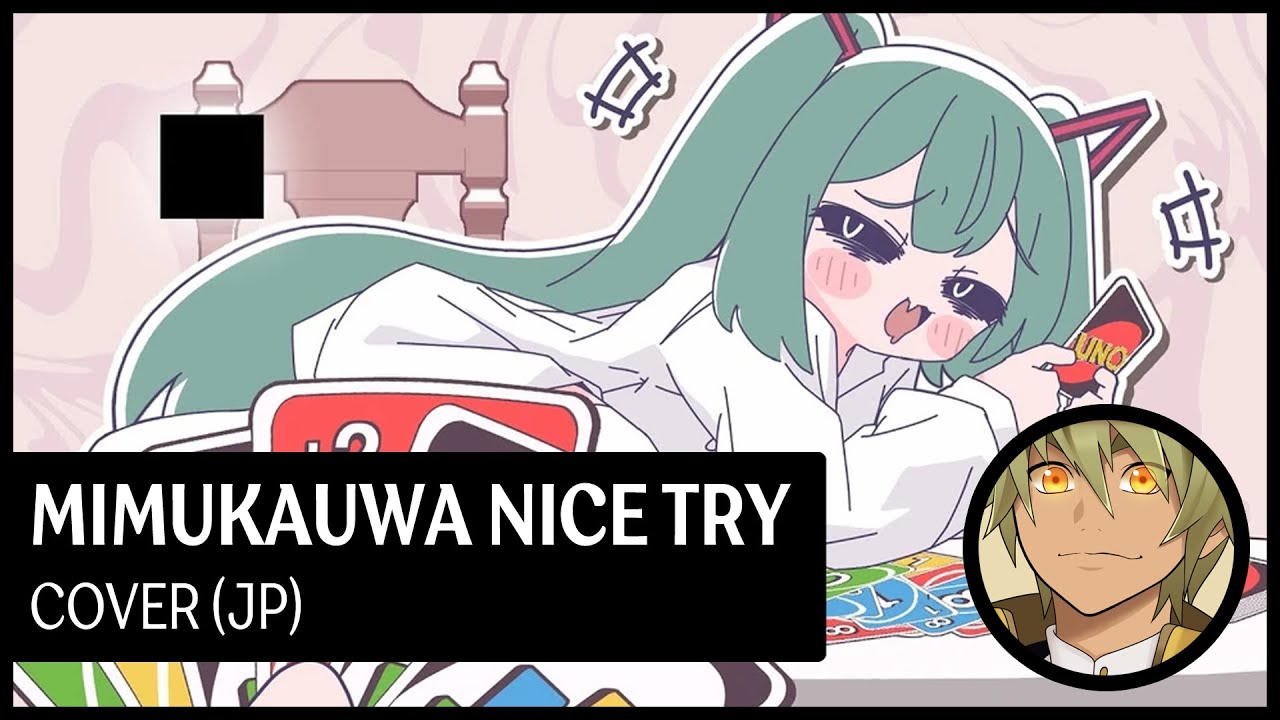 みむかｩわナイストライ / Mimukauwa Nice Try - Short Cover by Sojiro - YouTube