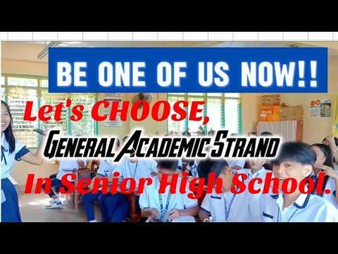 Let's CHOOSE GAS! General Academic Strand in Senior High School - YouTube