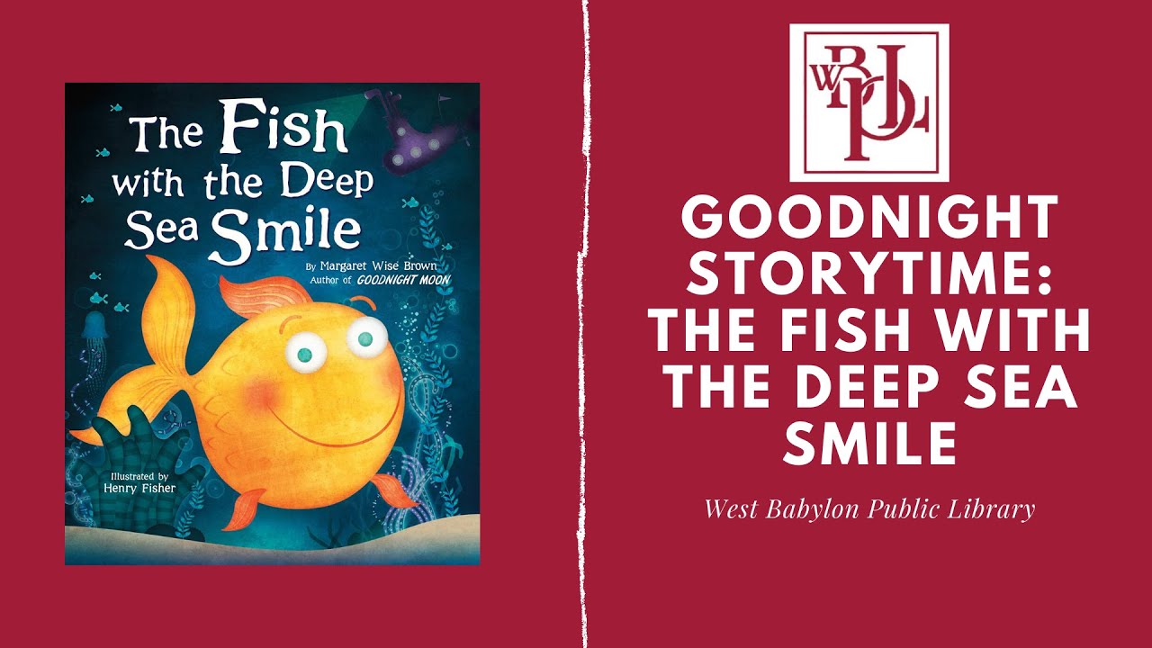 Goodnight Storytime: The Fish With The Deep Sea Smile - YouTube