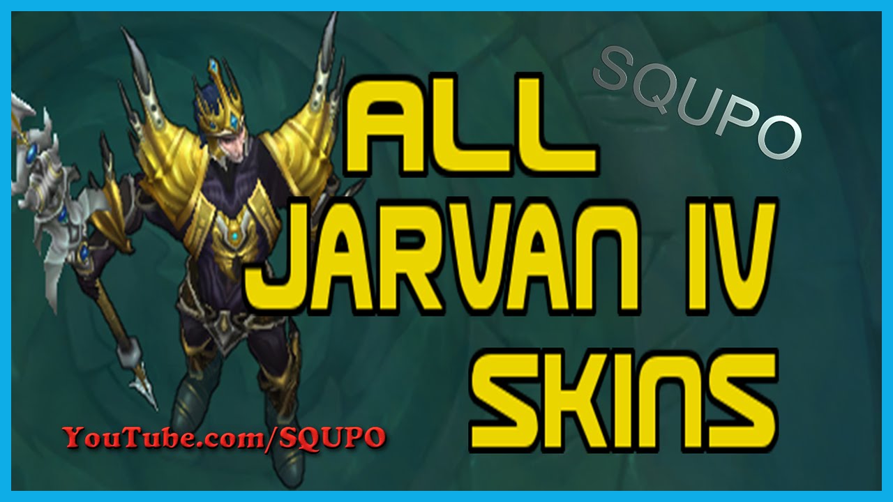 All Jarvan IV Skins (League of Legends) - YouTube