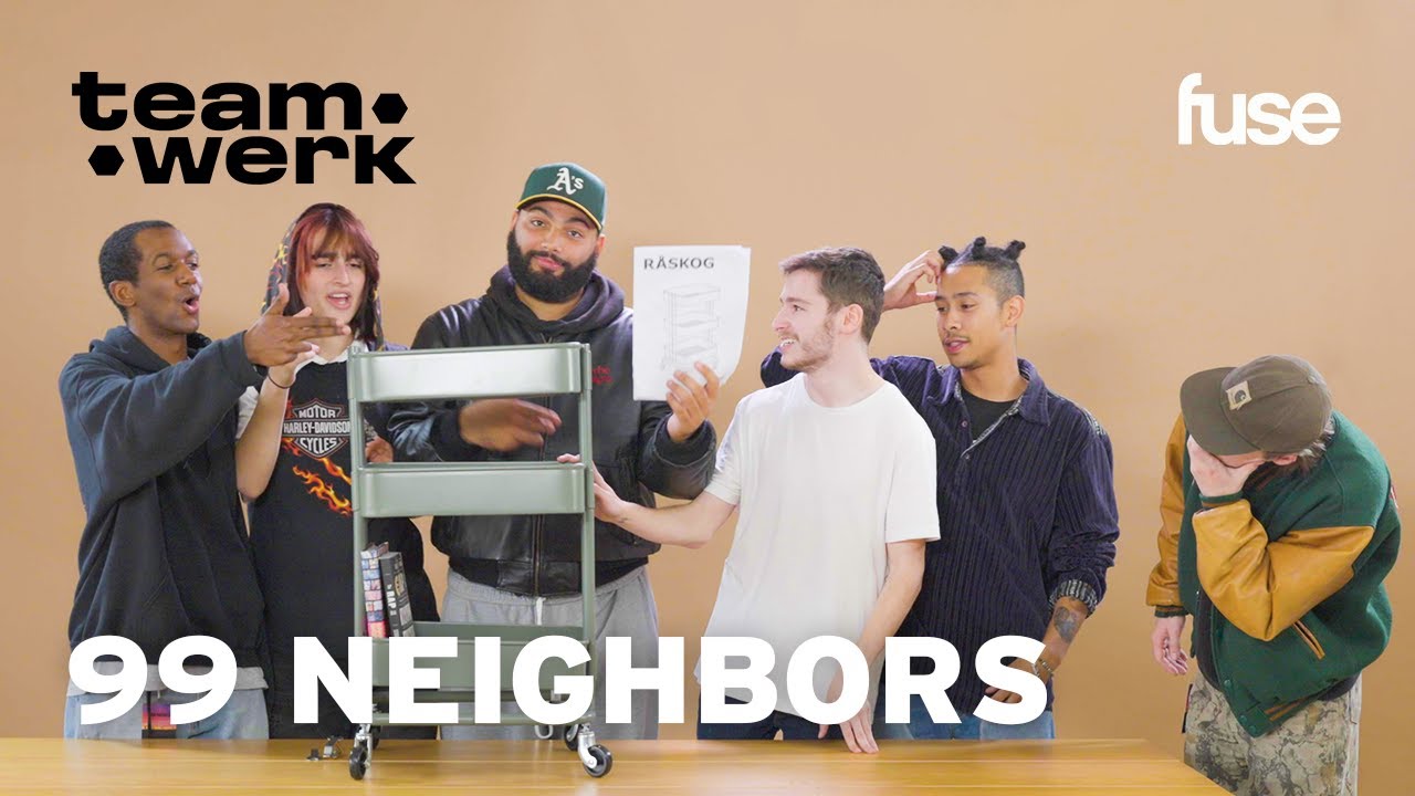 *Chaotic* 99 Neighbors Speed-Build Ikea Furniture | Teamwerk | Fuse ...