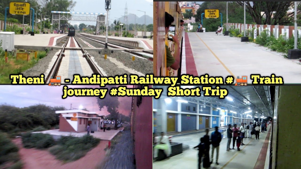 Theni 🚂 - Andipatti Railway Station #🚂 Train journey #Sunday Short Trip ...