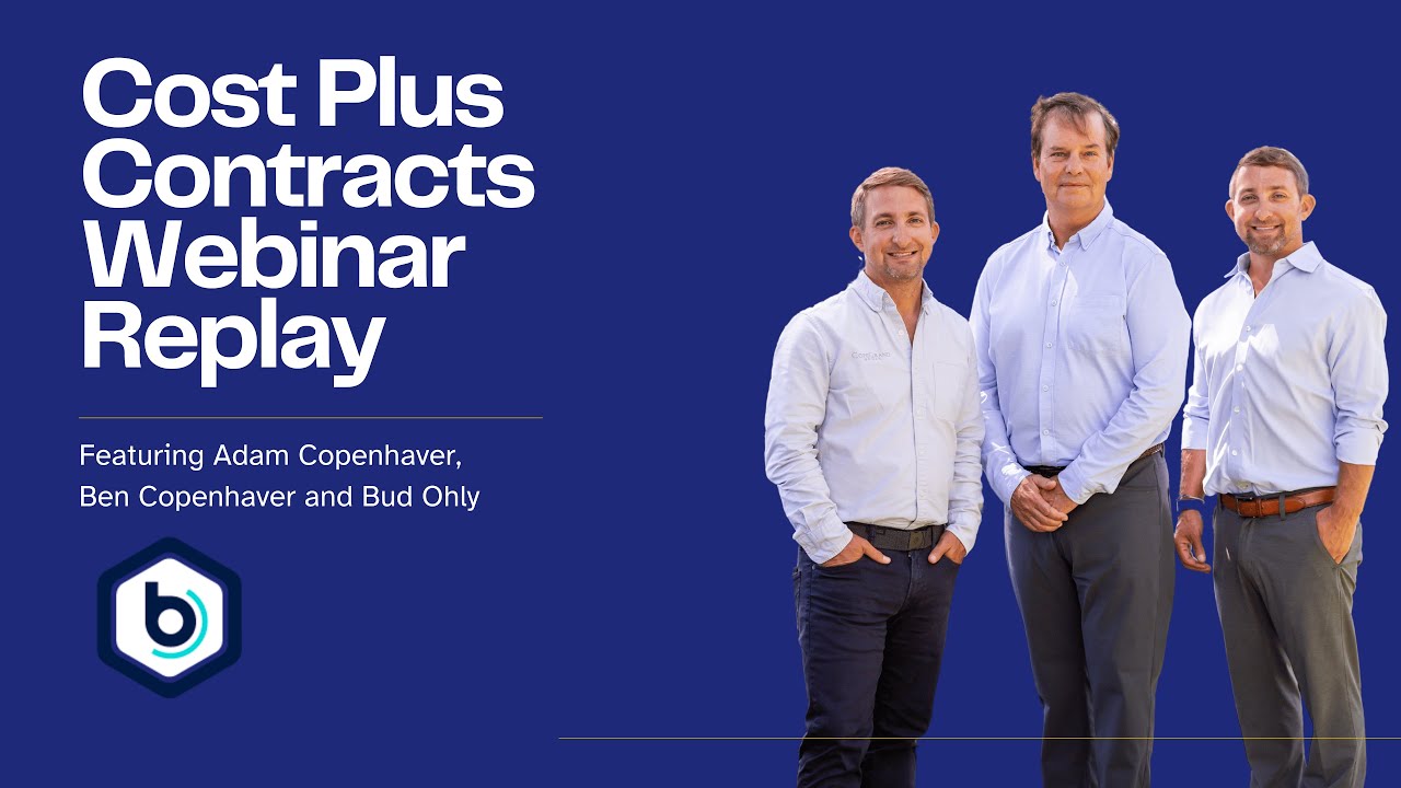 Mastering Cost Plus Contracts with Buildertrend | Transparent Pricing ...