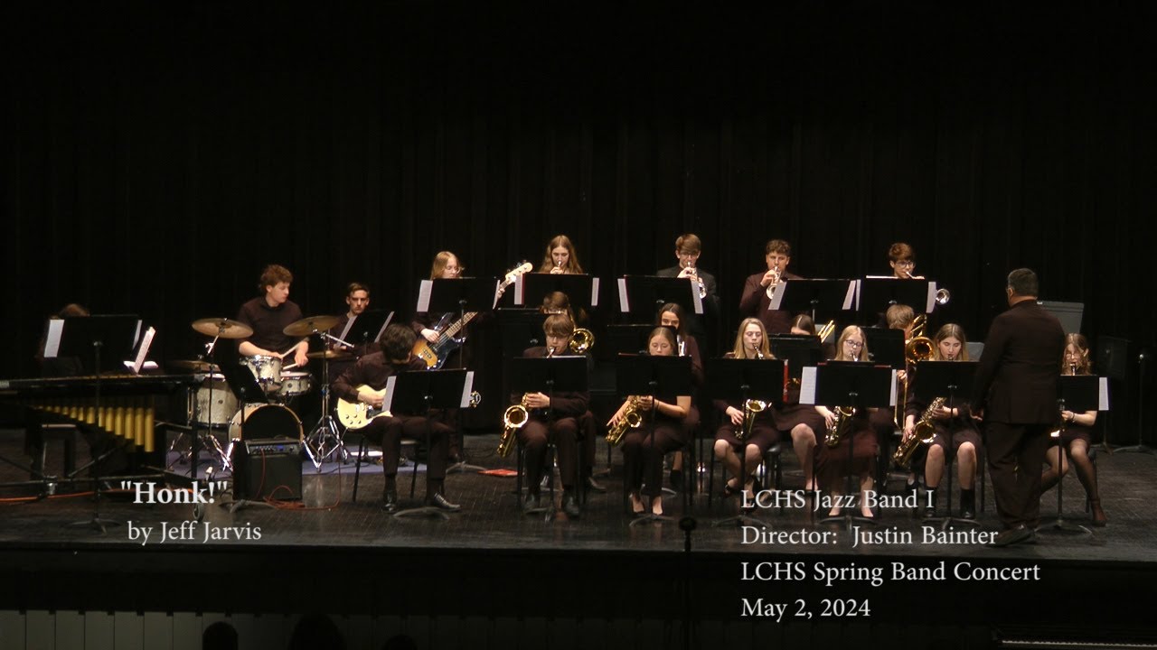 "Honk!" - Jazz Band I - LCHS Spring Band Concert 2024 - YouTube