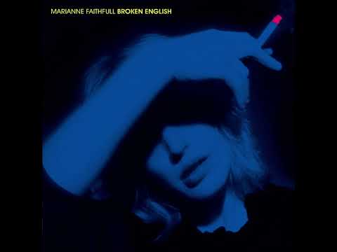 Marianne Faithfull   Broken English HQ with Lyrics in Description