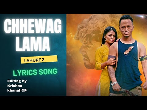 Krishna khanal -Chhewang lama LAHURE 2 song lyrics - YouTube
