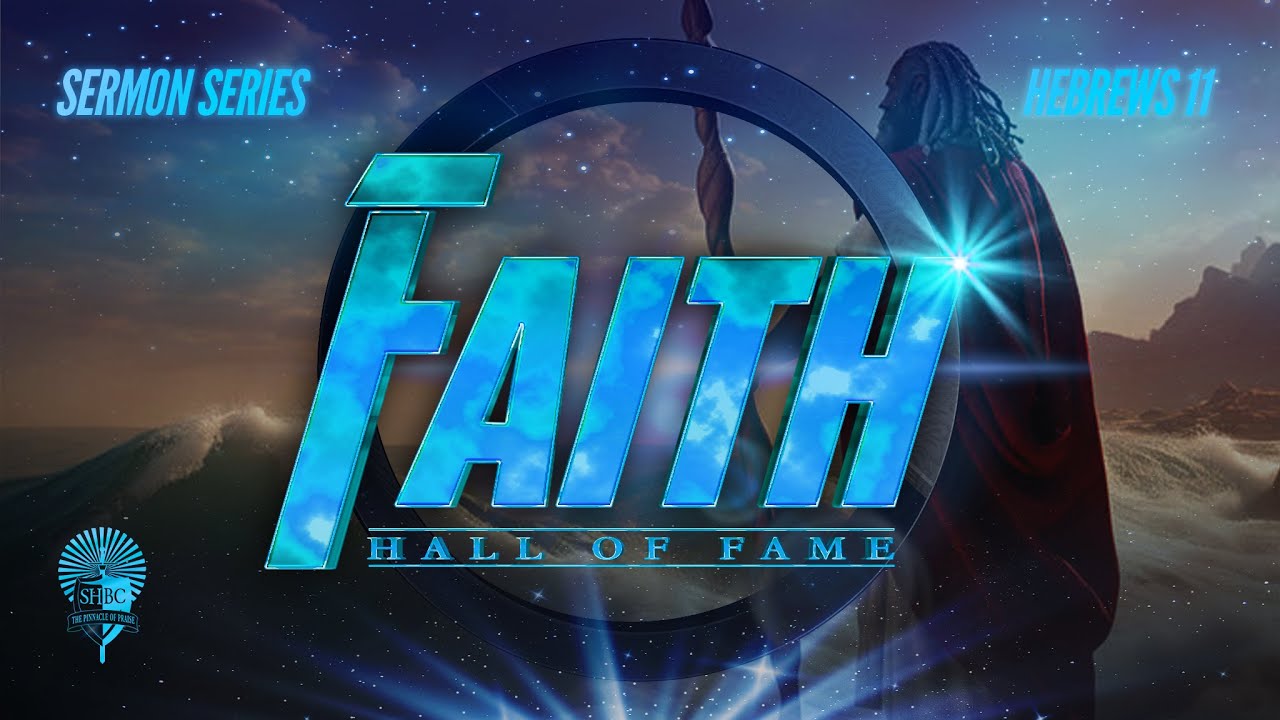 Faith Hall of Fame Sermon Series Video - YouTube