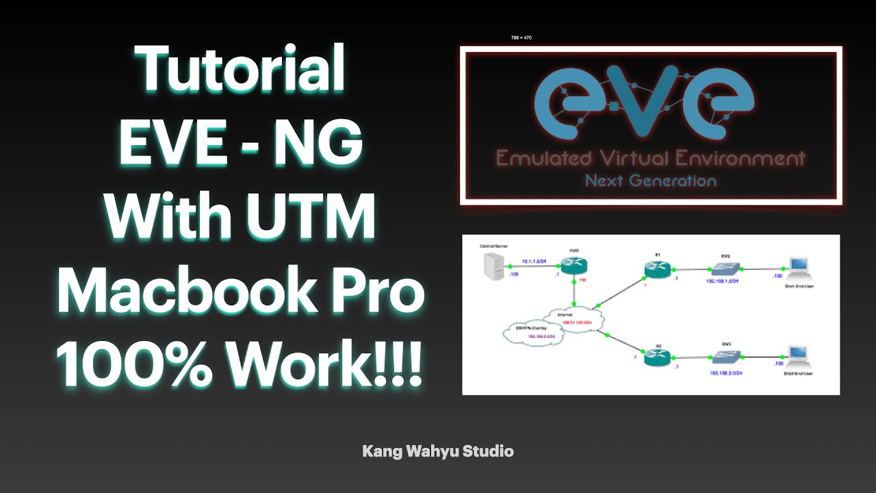 Tutorial EVE - NG with UTM Macbook Pro, 100% Work!!! - YouTube