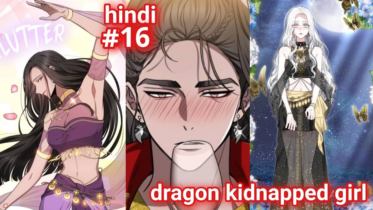 Epi 16 🔥😲| kidnapped bride manhwa explained in hindi | the dragon king ...
