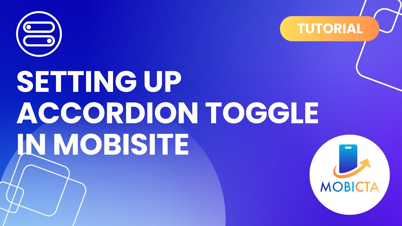 Mobicta Tutorial: Accordion Toggle Function - YouTube