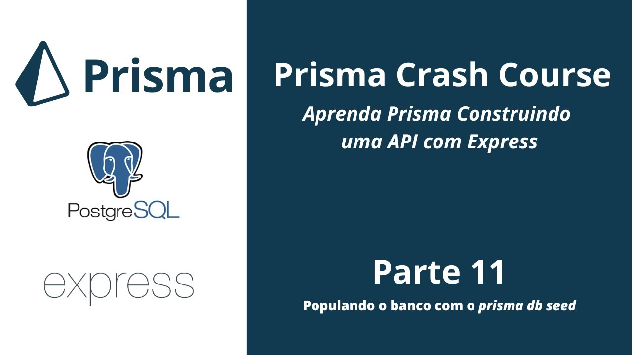 Prisma Crash Course - Parte 11 - Populando o banco com prisma db seed ... Prisma Crash Course - Parte 11 - Populando o banco com prisma db seed ...