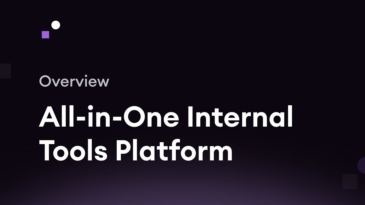 Internal Overview: All in one platform for internal tools - YouTube