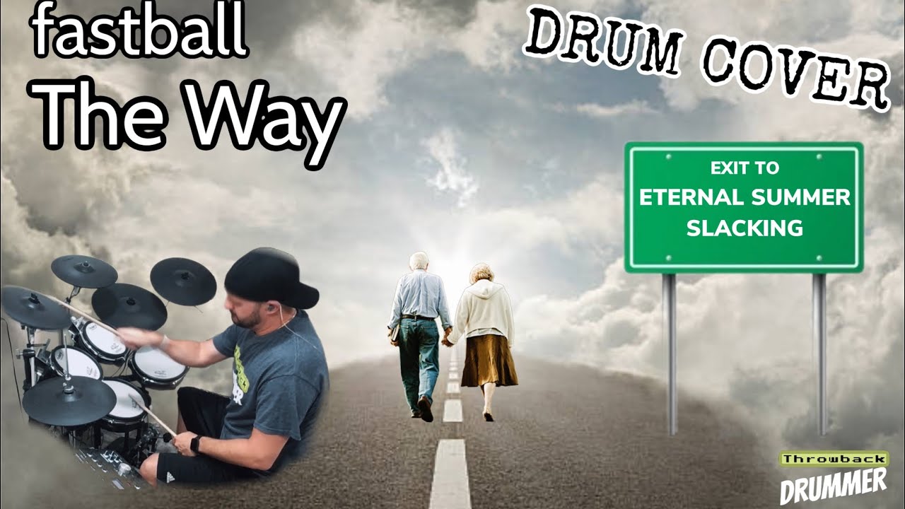 The Way by Fastball Drum Cover - Throwback Drummer - YouTube