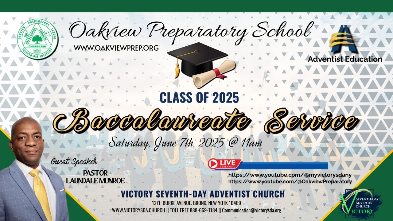 BACCALAUREATE SERVICE||OAKVIEW PREPARATORY SCHOOL || JUNE 07, 2025 ...