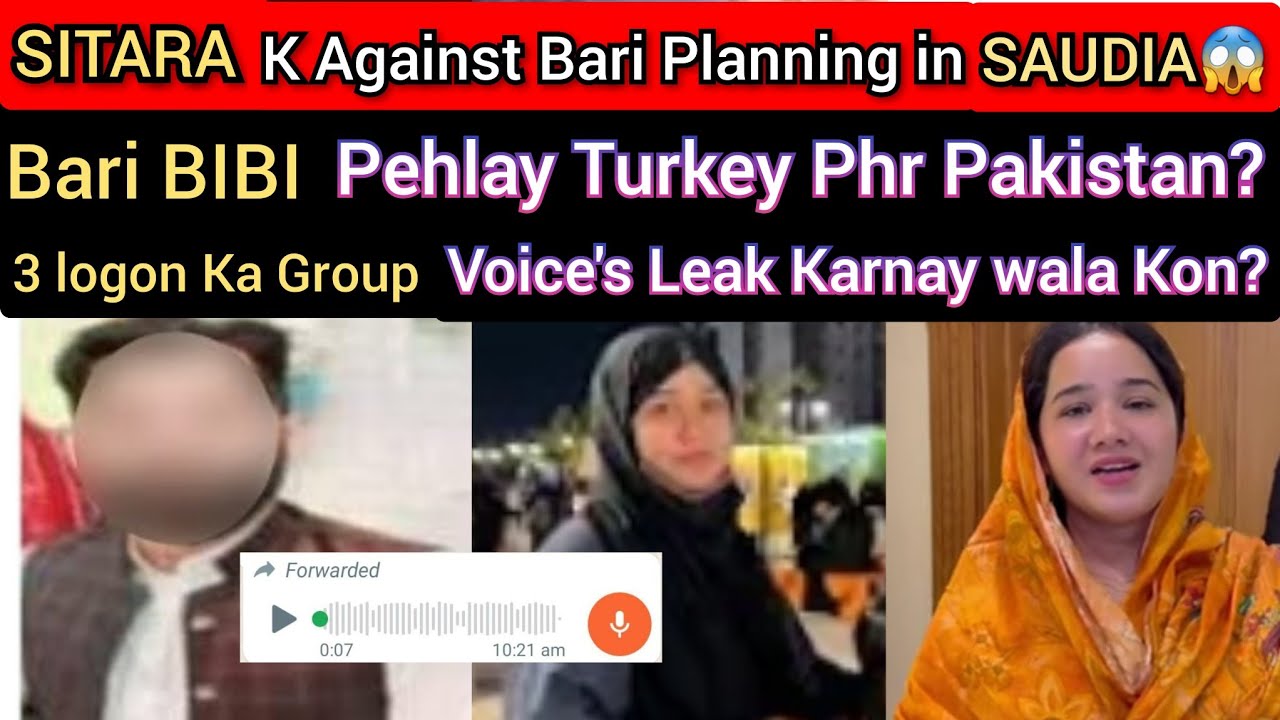 SITARA K Against Bari Planning In Saudia,Bari BiBi Pehlay Turkey Phr ...