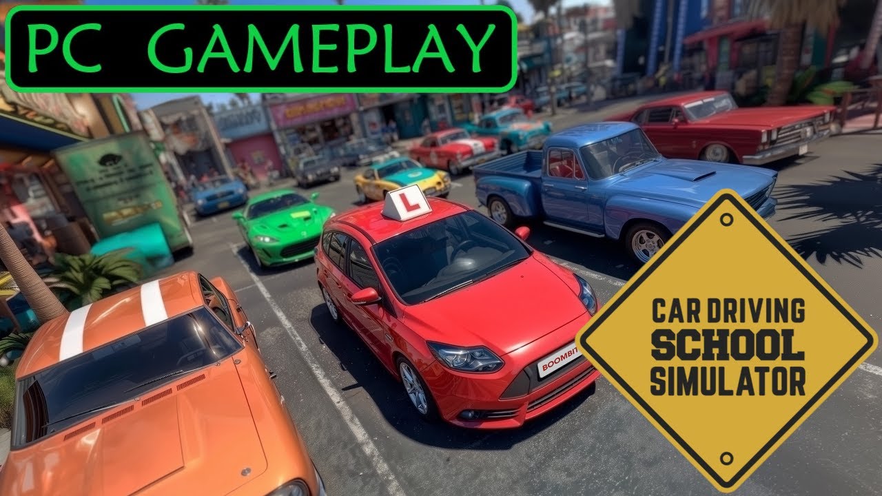 CAR DRIVING SCHOOL SIMULATOR - PC GAMEPLAY - YouTube
