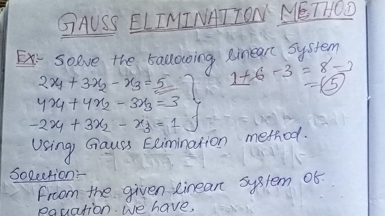 Gauss Elimination Method for solving Linear System of equations 😇 - YouTube
