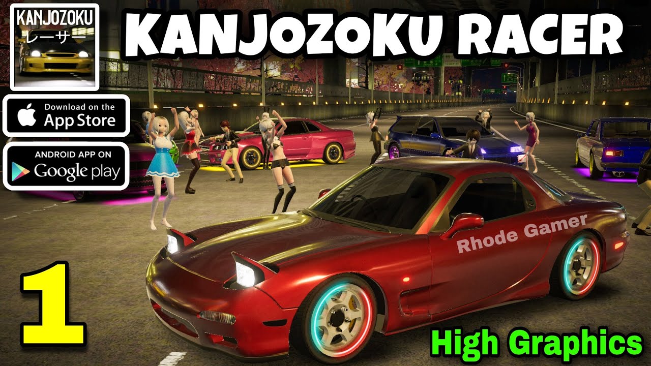 Kanjozokuレーサー Racer Gameplay Walkthrough (Android,iOS) | Part 1 # ...