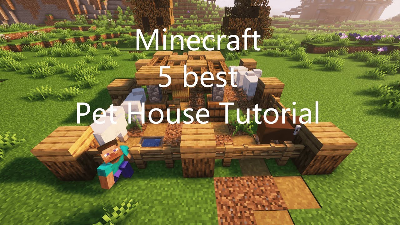 Minecraft | 5 best Pet House (Build Tutorial) - YouTube