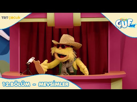 Çocukçuf | 12.Bölüm | Mevsimler