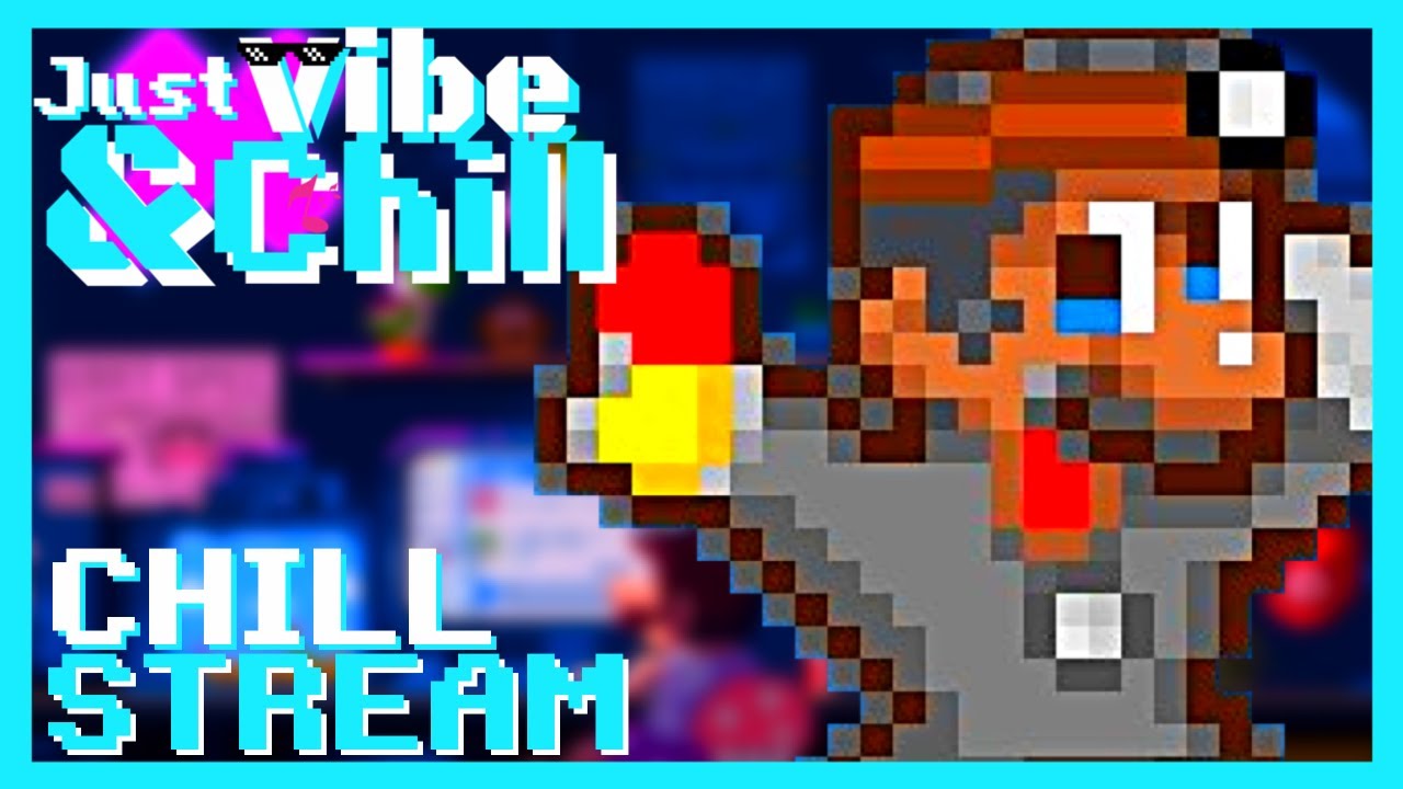 LIVE NOW - NOTHING BUT CHILL VIBES! [Just Vibe & Chill Stream Viewer ...