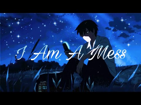 I'M A MESS AMV - [ ANIME MIX ]