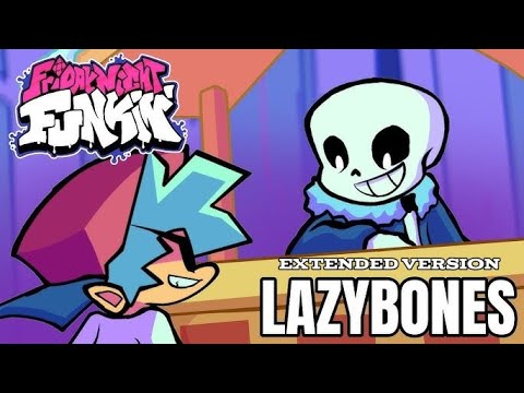 FNF - Lazybones Song (Extended Version) | Bonus: Cassette Girl Song ...