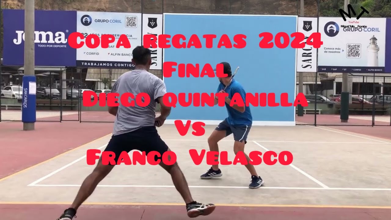Copa Regatas 2024, FINAL, libre, Diego Quintanilla vs Franco Velasco ...