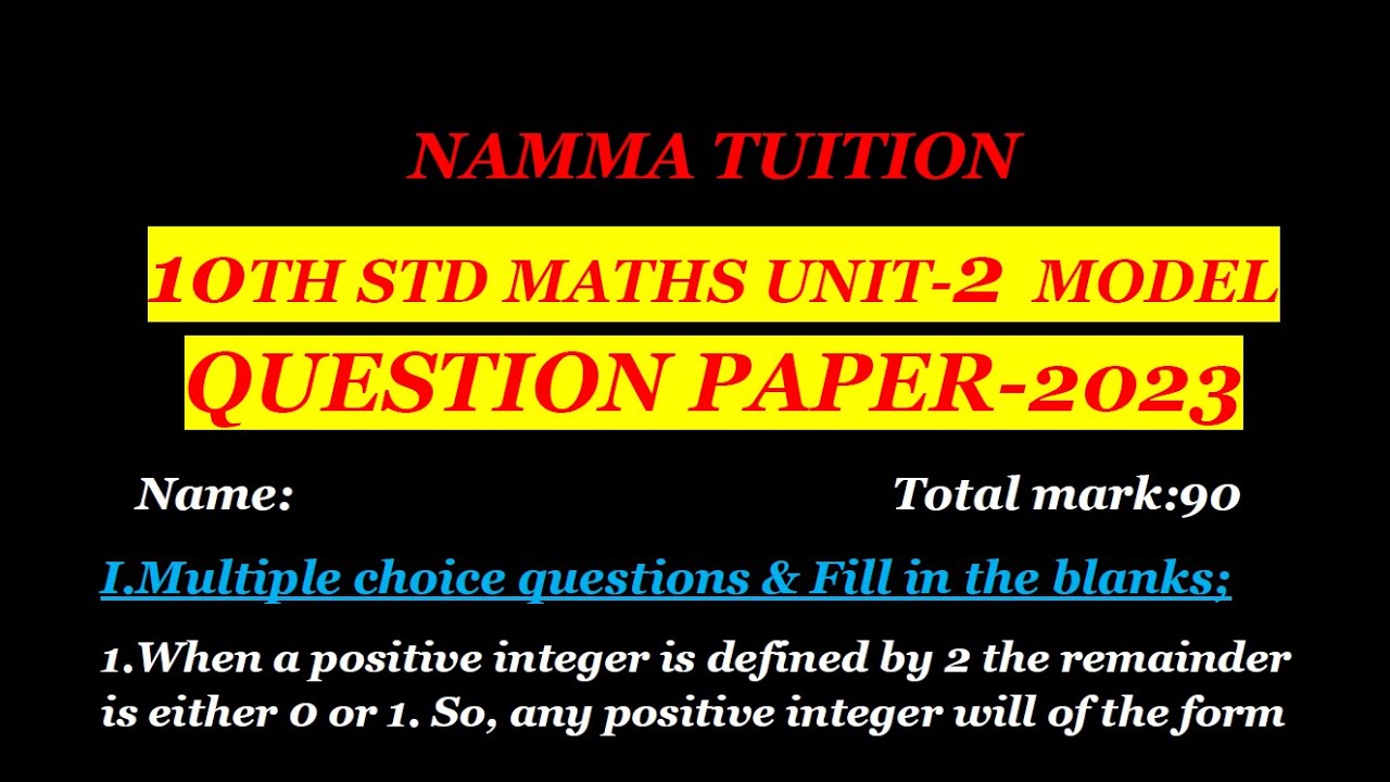 10TH MATHS UNIT 2 MODEL QUESTION PAPER-2023 |@nammatuition | 10th std ...