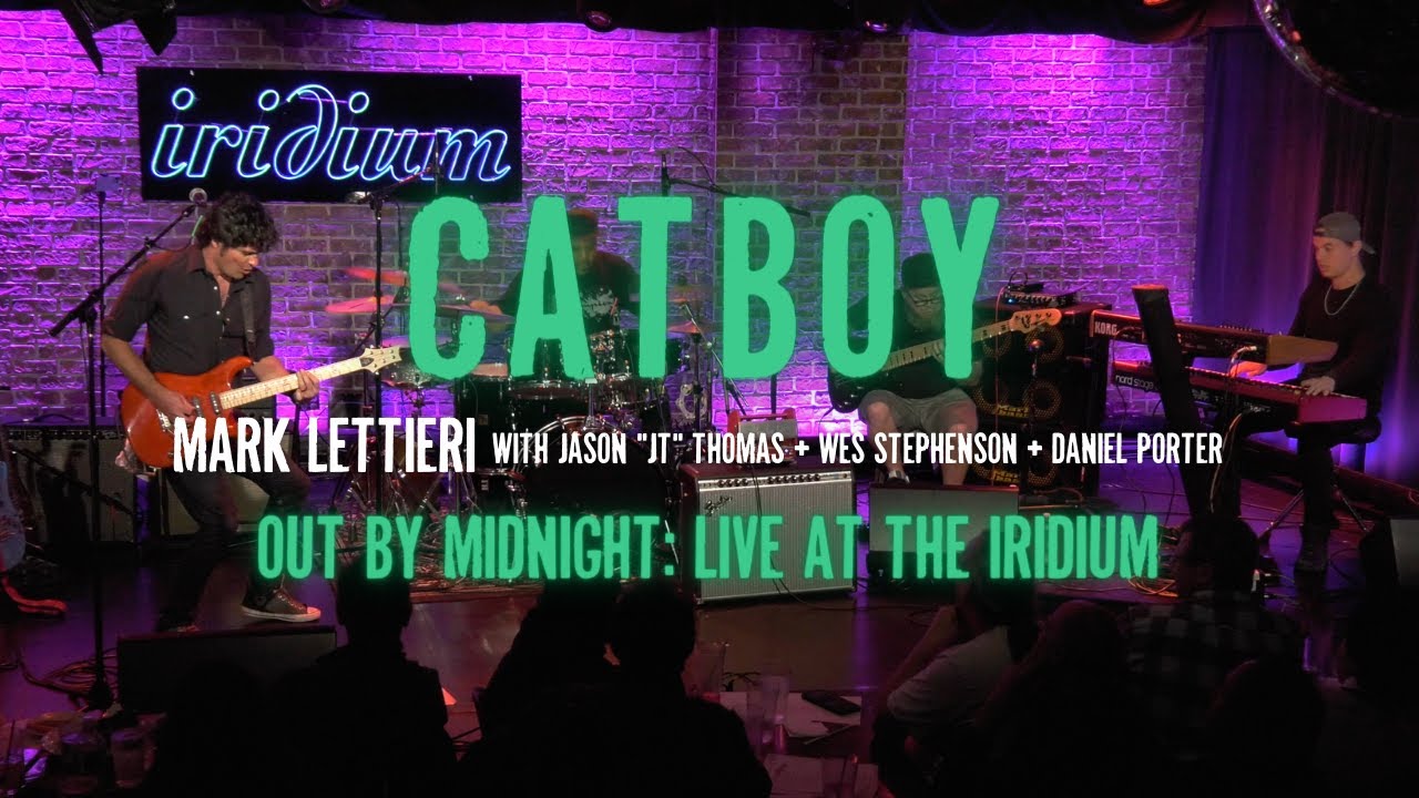 Mark Lettieri Group - "Catboy" (Out by Midnight: Live at the Iridium ...