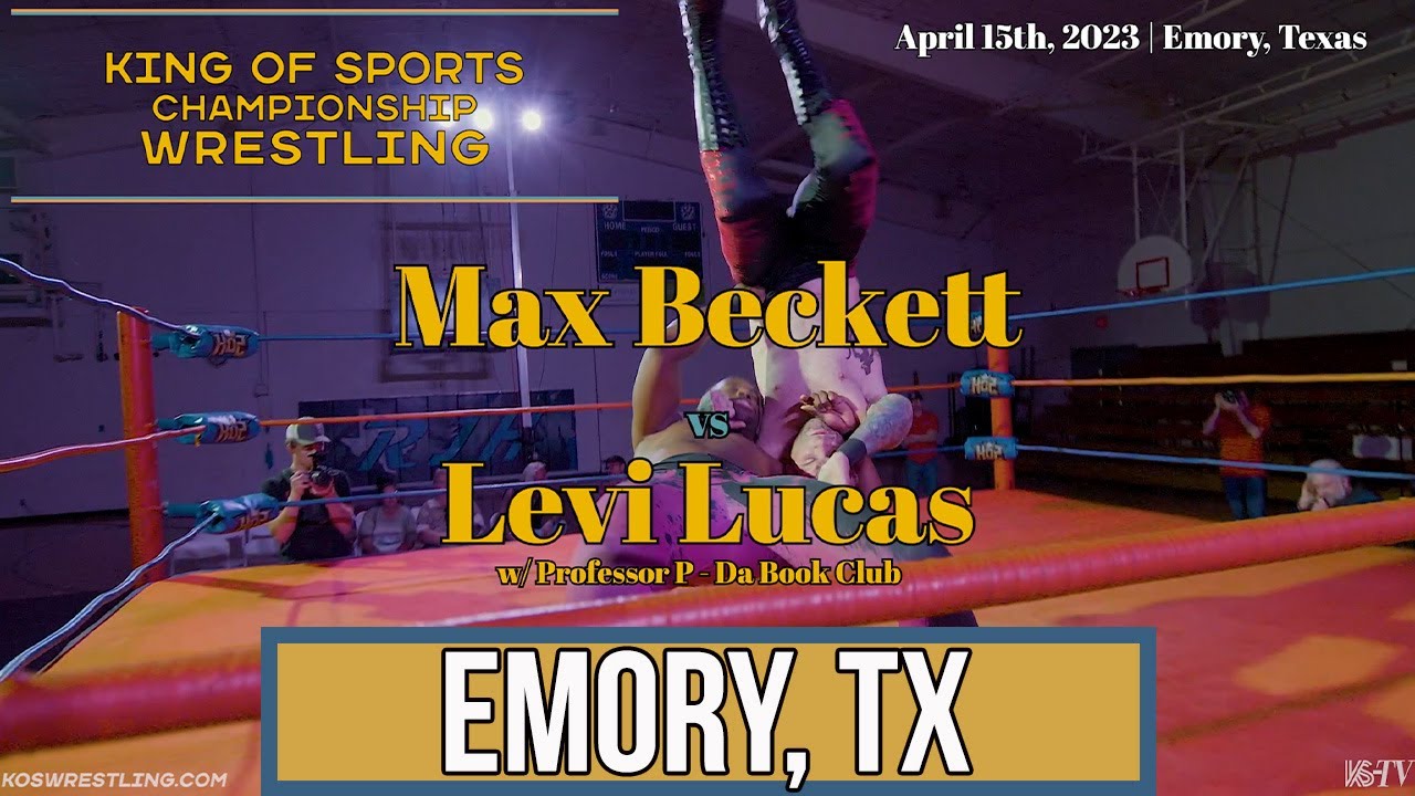 Max Beckett vs Levi Lucas | Emory, Texas | 4/15/23 | King of Sports ...