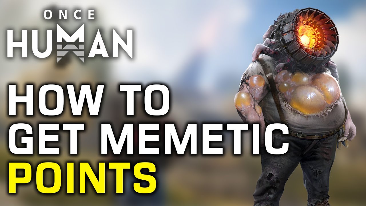 How to quickly get Memetic points in Once Human - YouTube
