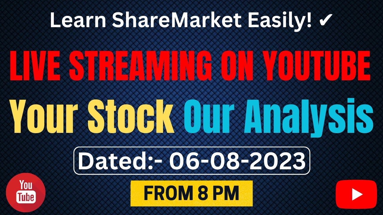 Youtube Live - Stock Analysis - 06-08-2023 - YouTube