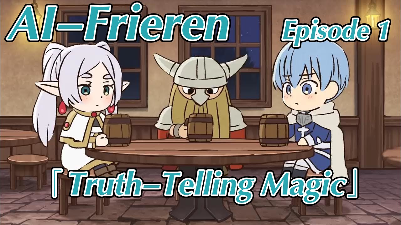 「AI Frieren's Magic Collection」Ep 01:「Truth-Telling Magic」 - YouTube