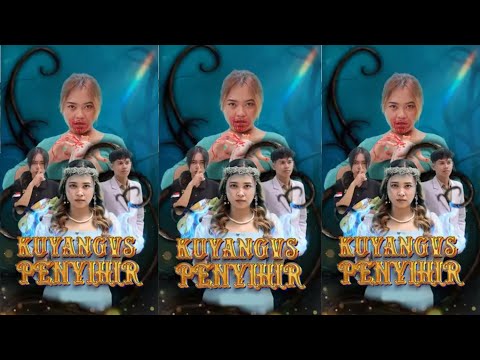 KUYANG VS PENYIHIR || FULL EPISODE || #suneedaycreative 