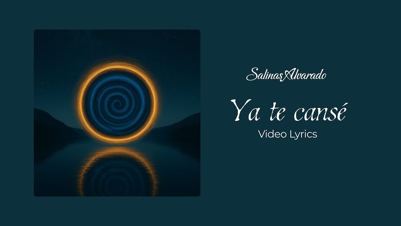 Salinas Alvarado - Ya te cansé (Video Lyric) - YouTube