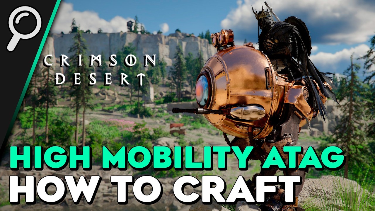 Crimson Desert How To Craft High Mobility A.T.A.G (How to Get the ATAG ...