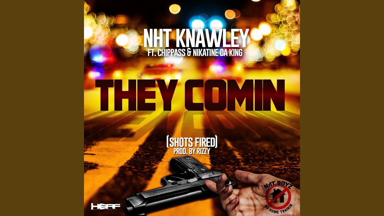They Comin (Shots Fired) (feat. Chippass & Nikatine Da King) - YouTube