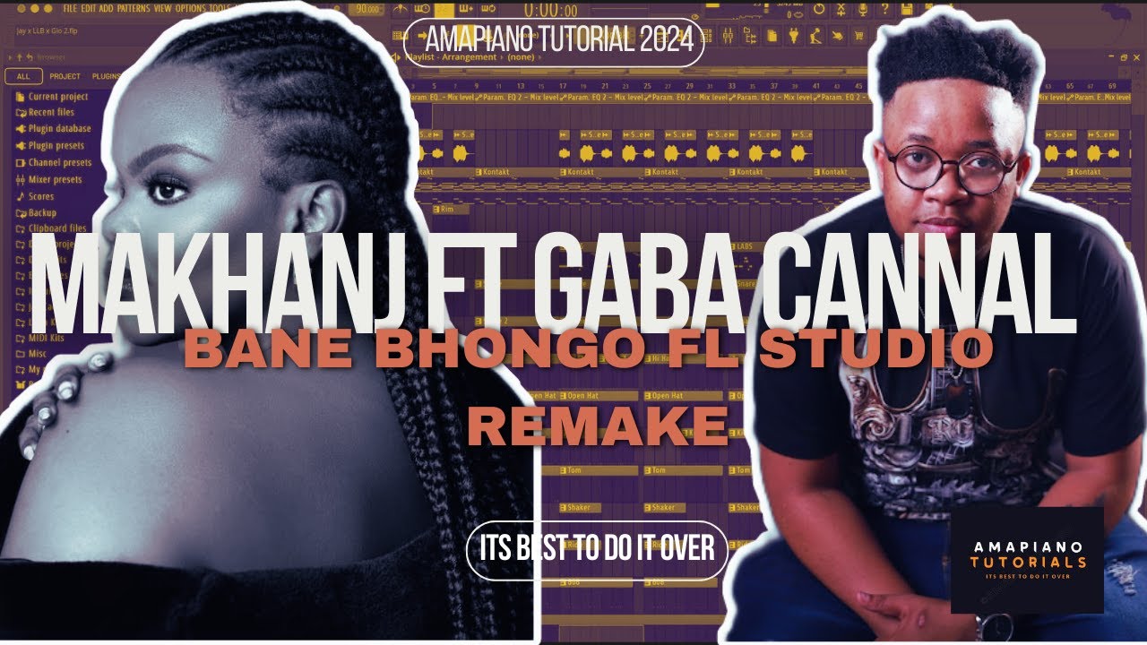 Makhanj ft Gaba Cannal - Bane Bhongo | FL Studio Remake - YouTube